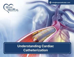 Understanding Cardiac Catheterization: Procedure, Symptoms, and Aftercare